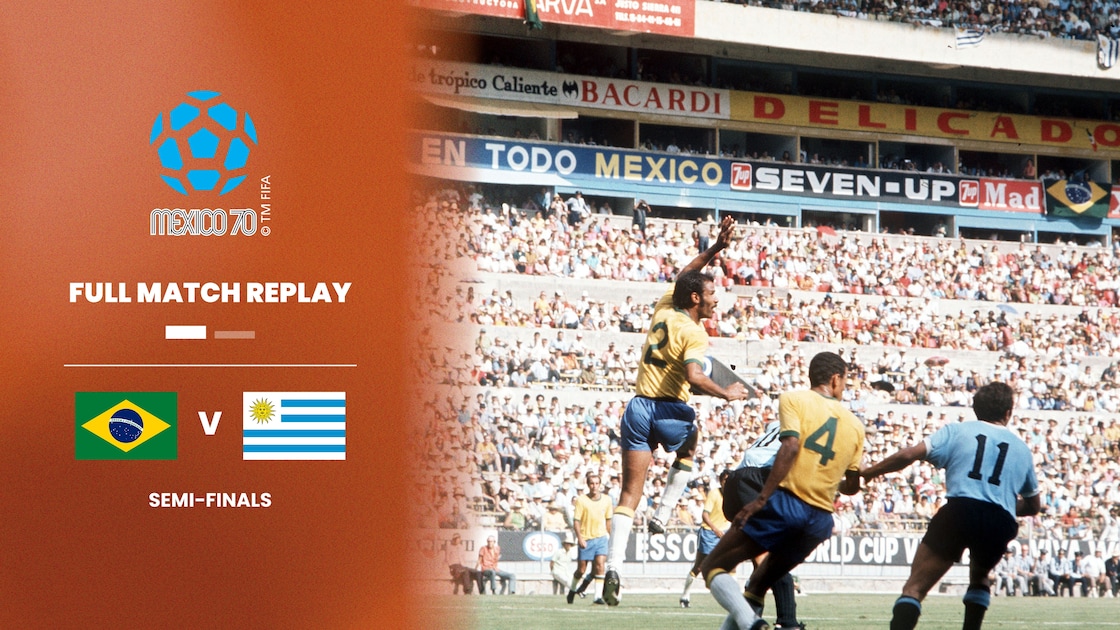 Brazil v Uruguay | Semi-finals | 1970 FIFA World Cup Mexico™ | Full ...