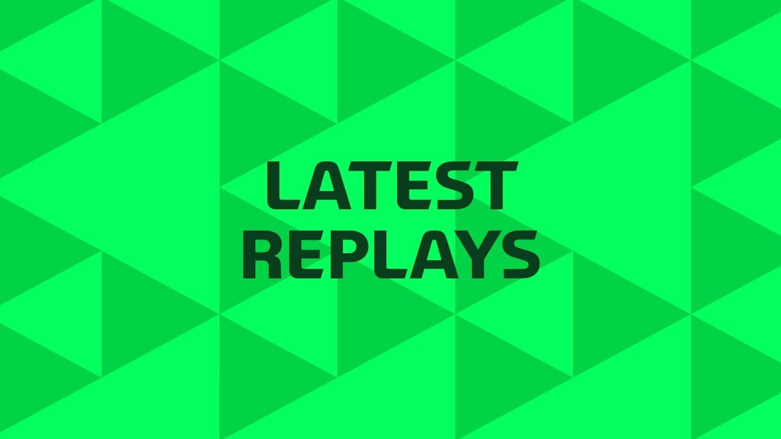 Latest Replays