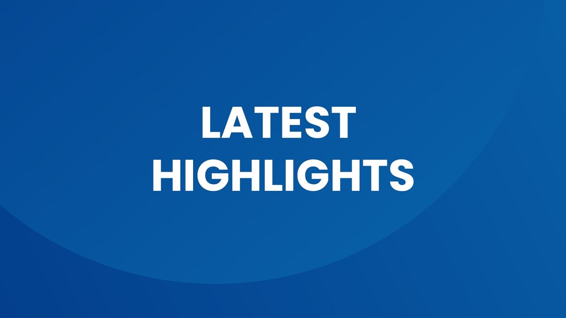 Latest Highlights