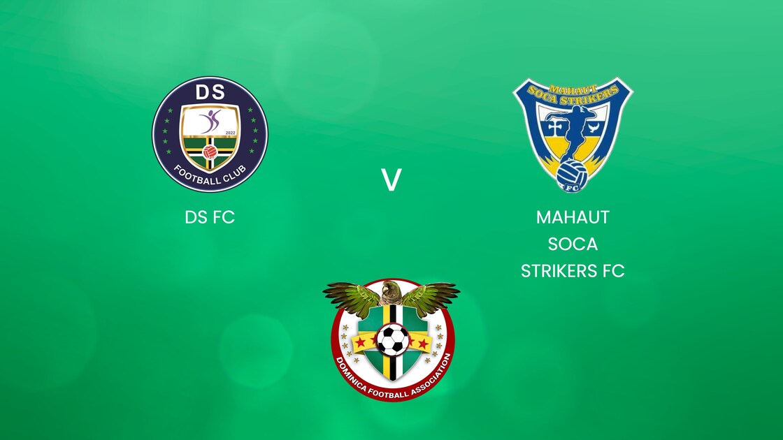 DS FC v Mahaut Soca Strikers FC | DFA Premier League 2025 | FUll Match ...