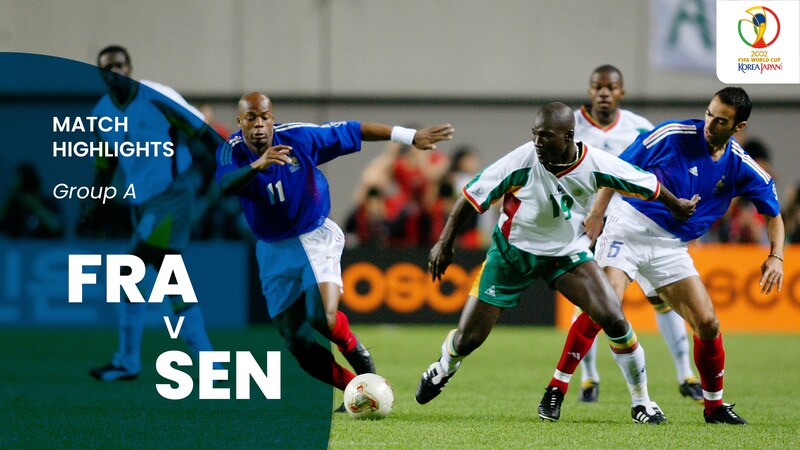 France v Senegal | Group A | 2002 FIFA World Cup Korea/Japan™ | Highlights