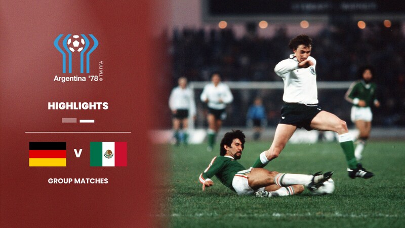 Germany FR v Mexico | Group Matches | 1978 FIFA World Cup Argentina ...