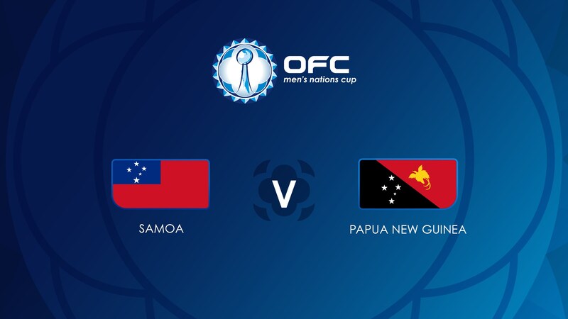Samoa v Papua New Guinea | Group B | OFC Men’s Nations Cup | Full Match ...