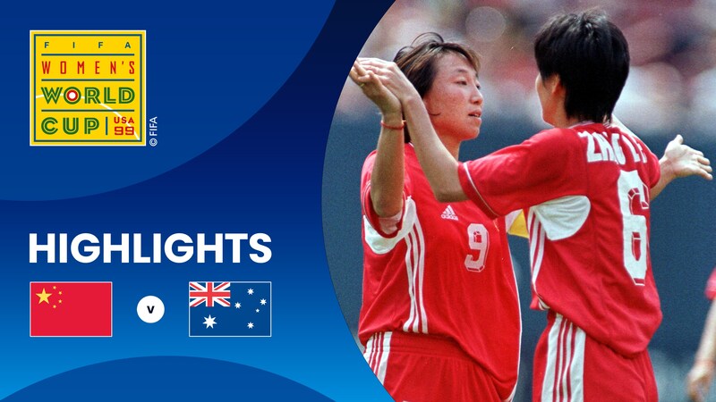 China PR v Australia | Group D | FIFA Women's World Cup USA 1999 ...