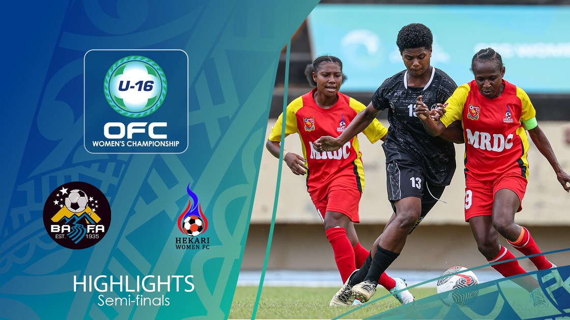 Ba Womens FC v Hekari Womens FC | Semi-finals | OFC Women's Champions ...