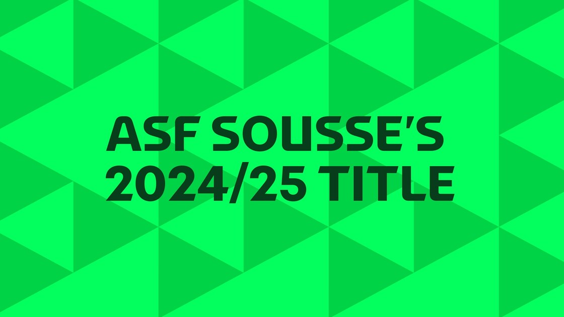 The path of ASF Sousse to the Tunisian Women's Championship 2024/25 title