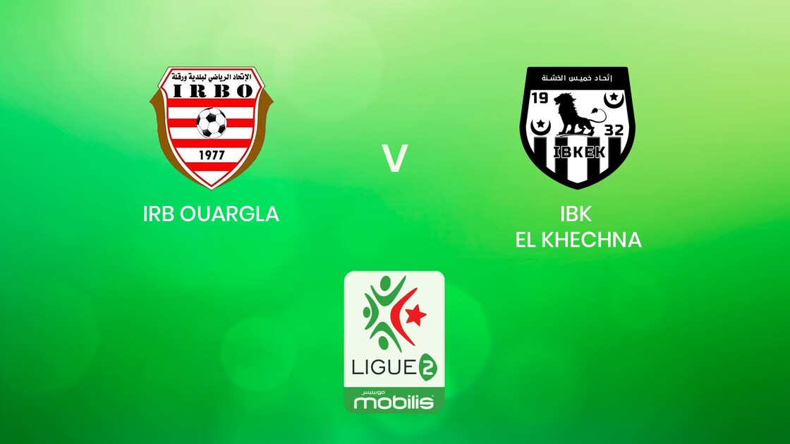 IRB Ouargla v IBK El Khechna | Ligue 2 2024/25 | Algeria | Full Match Replay