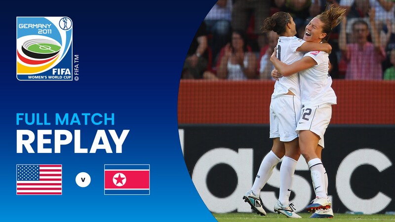 USA v Korea DPR | Group C | FIFA Women's World Cup Germany 2011™ | Full ...