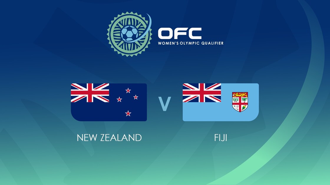 New Zealand v Fiji | Semi-finals | OFC Women’s Olympic Football ...