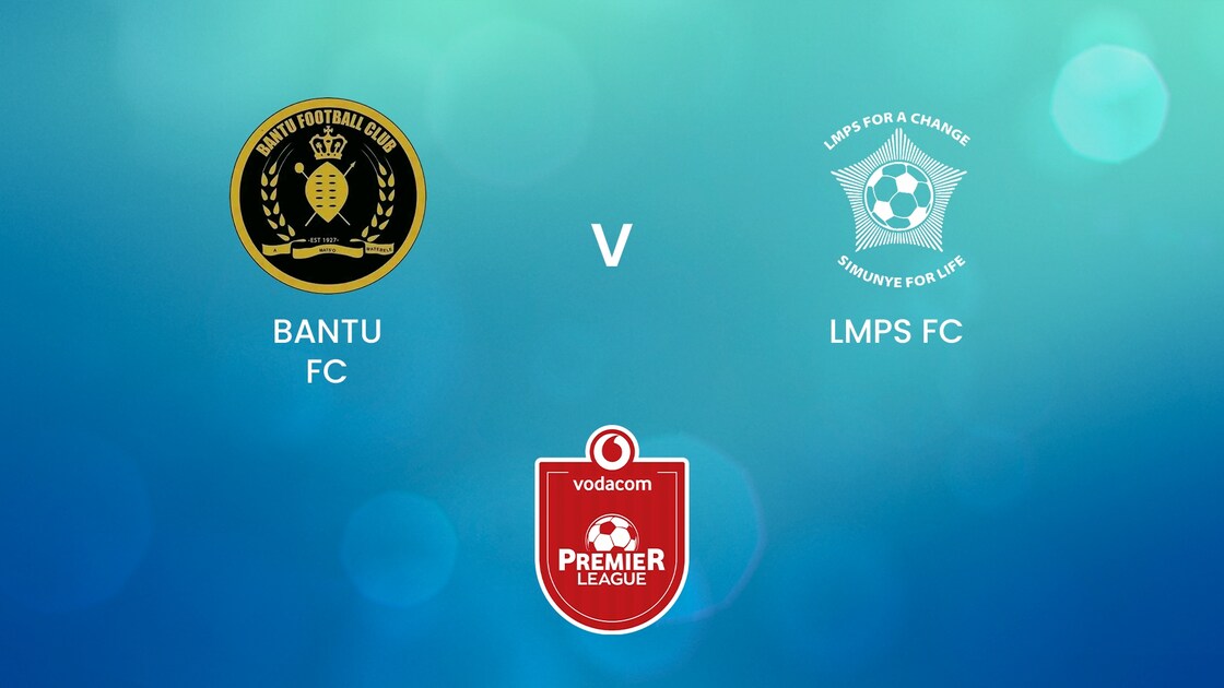 Bantu FC v LMPS FC | Vodacom Premier League 2024/25 | Lesotho | Full ...