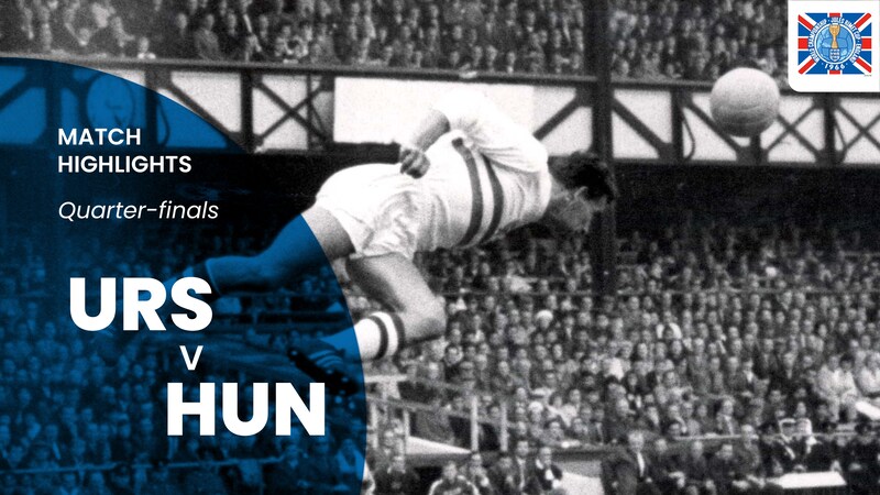 Soviet Union v Hungary | Quarter-finals | 1966 FIFA World Cup England ...