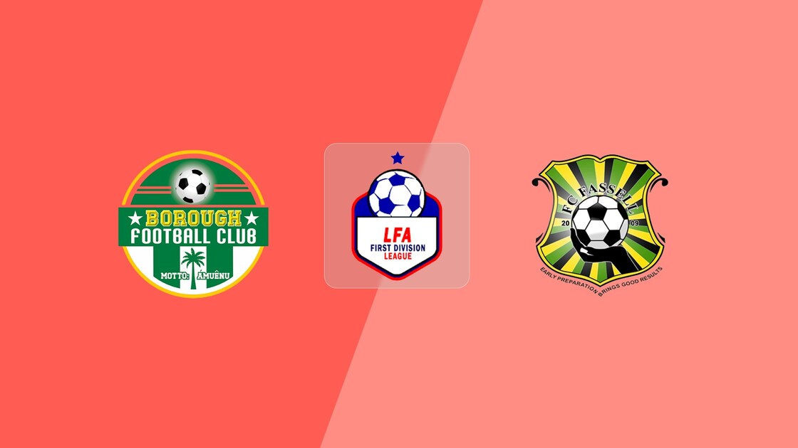 Borough FC v FC Fassell | LFA First Division League 2025/26