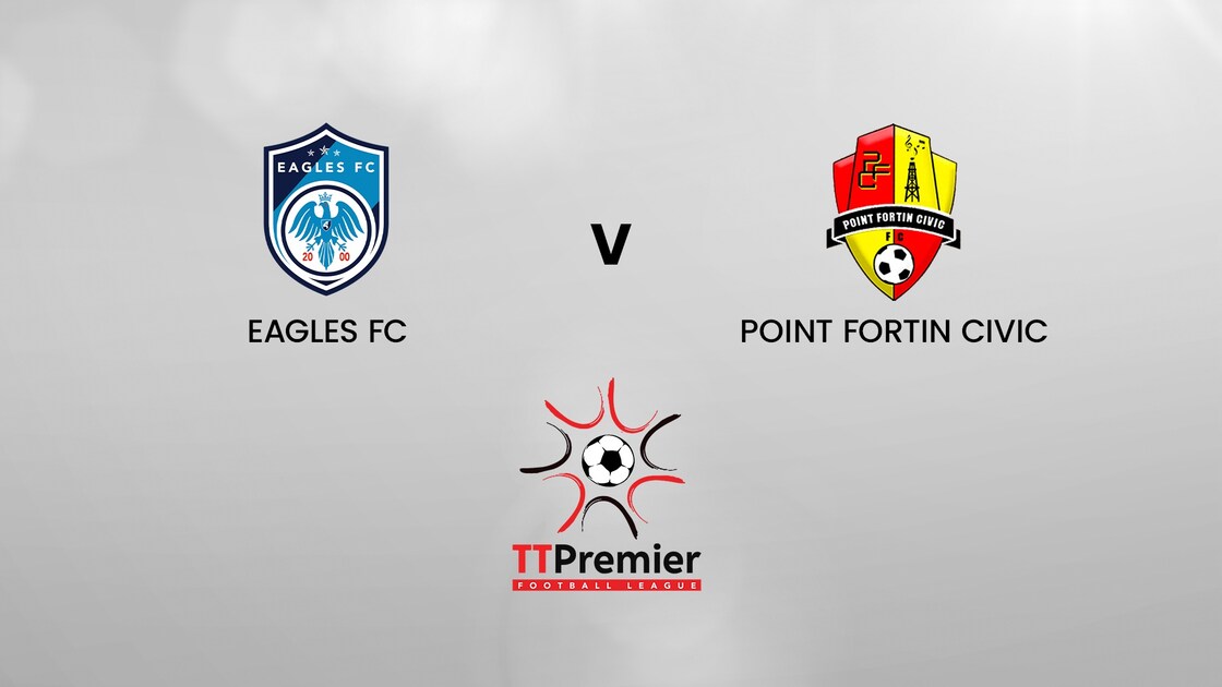Eagles FC v Heritage Petroleum Point Fortin Civic | TT Premier Football ...