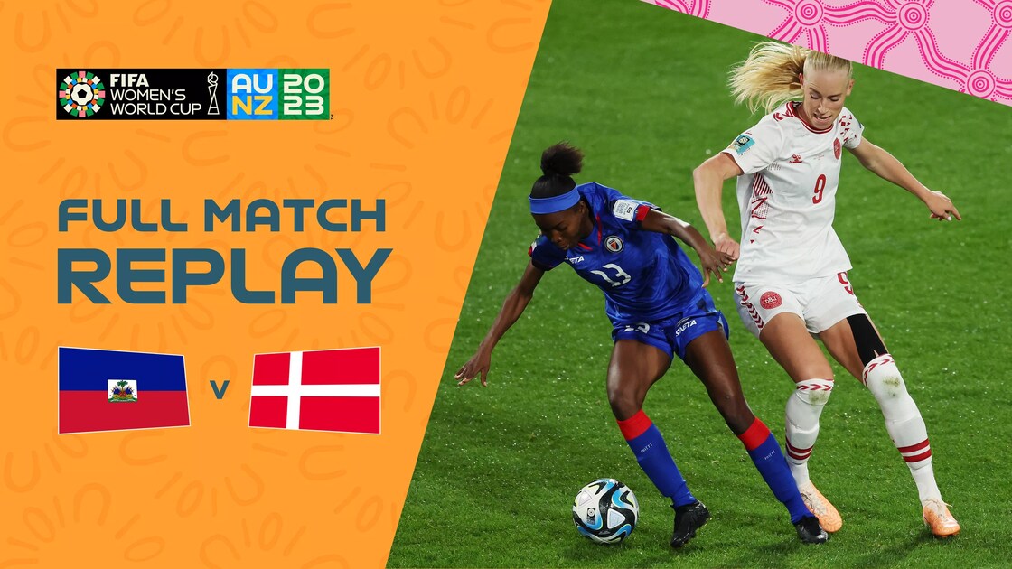 Haiti v Denmark | Group D | FIFA Women's World Cup Australia & New ...
