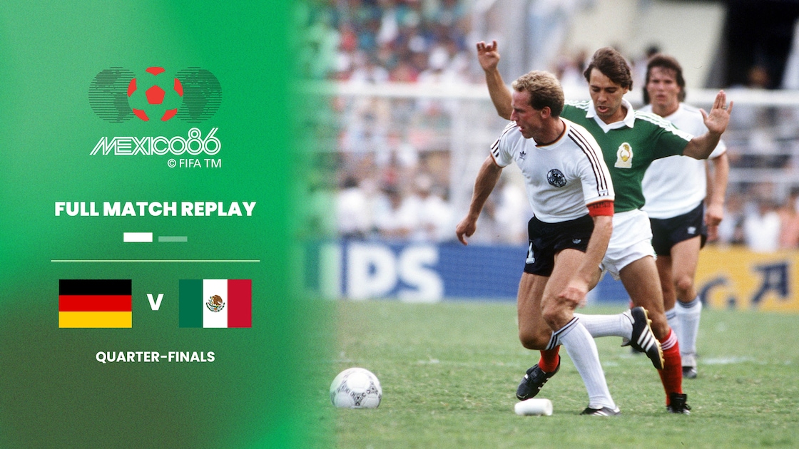 Germany FR v Mexico | Quarter-finals | 1986 FIFA World Cup Mexico ...