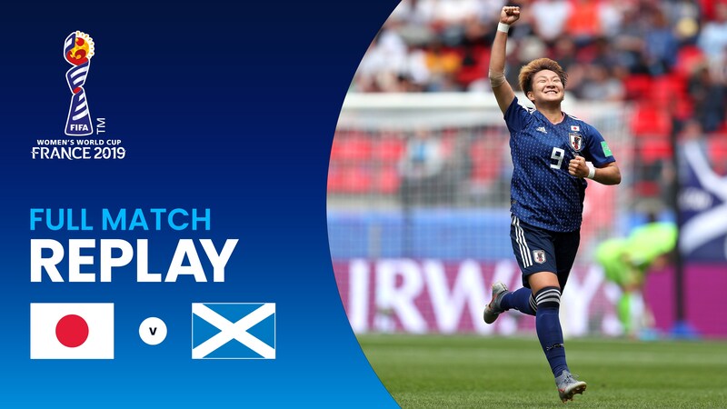 Japan v Scotland | Group D | | FIFA Women's World Cup France 2019 ...