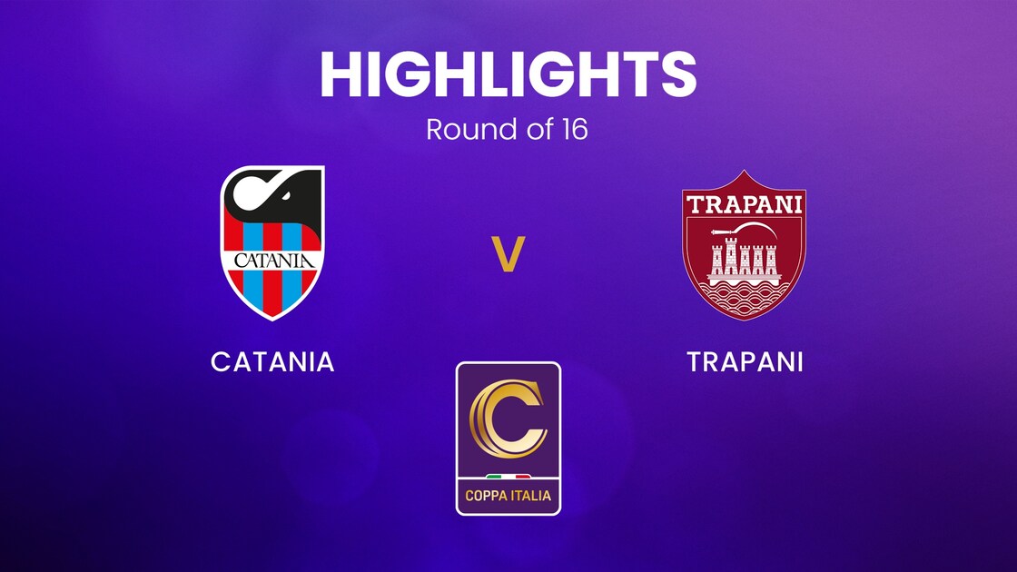 Catania v Trapani | Round of 16 | Coppa Italia Serie C | Highlights