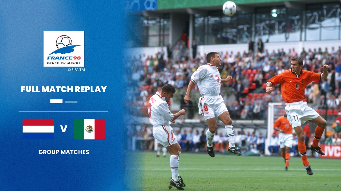 Netherlands v Mexico | Group E | 1998 FIFA World Cup France™ | Full ...