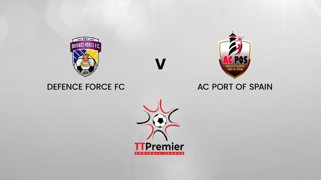 Defence Force FC v AC Port of Spain | TT Premier Football League | Full ...