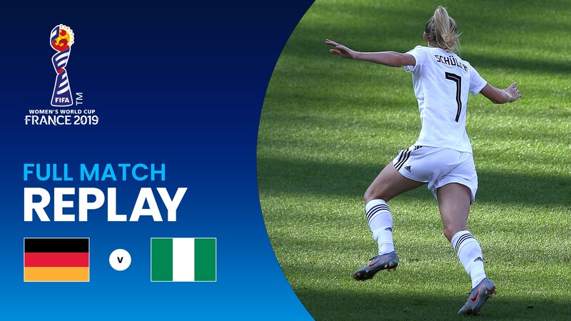 Germany v Nigeria | Round of 16 | FIFA Women's World Cup France 2019 ...