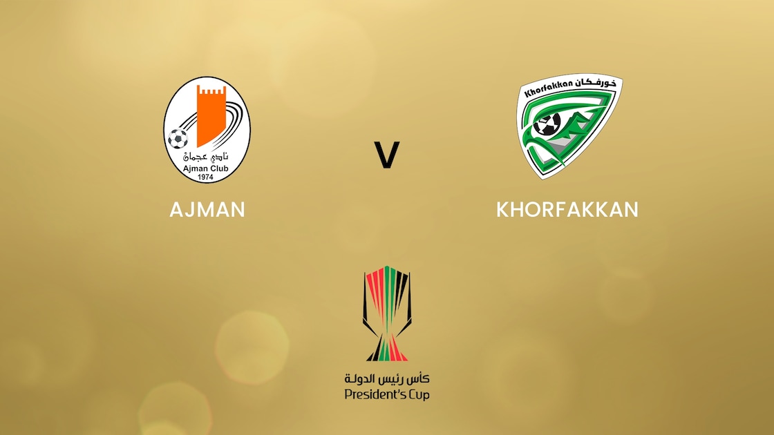 Ajman v KhorFakkan | Round of 16 | UAE President's Cup | Full Match Replay