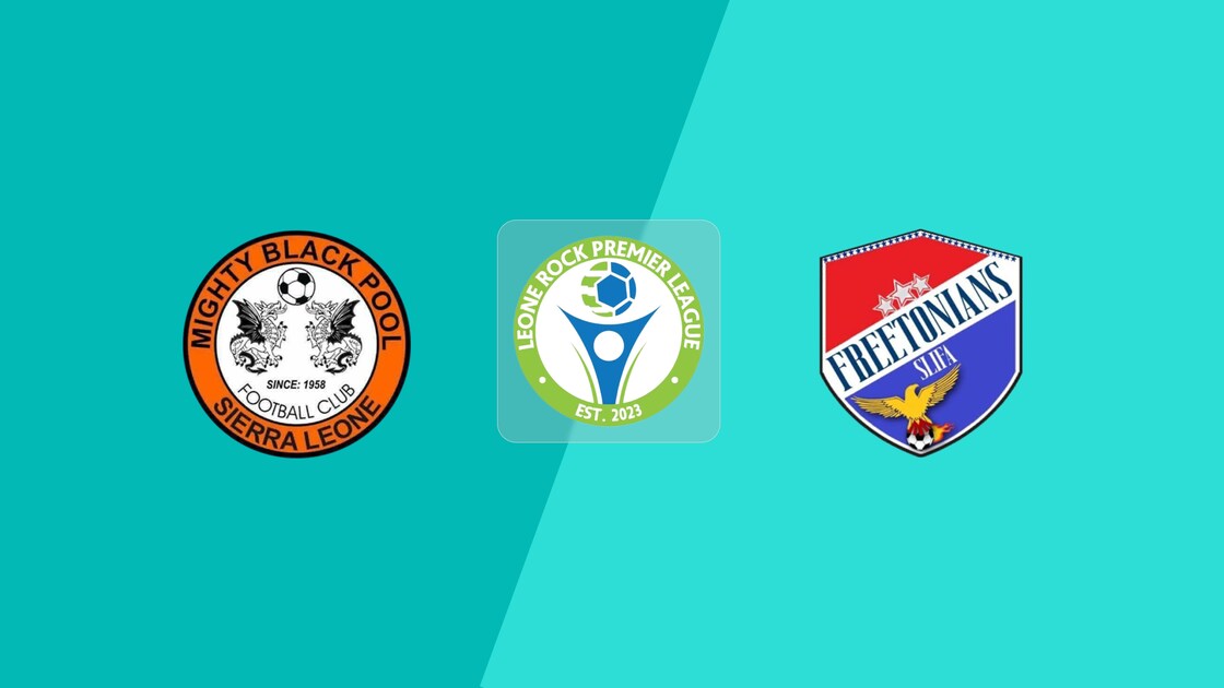 Mighty Blackpool FC v SLIFA FC | Leone Rock Premier League 2024/25 ...