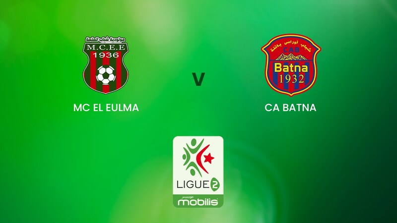 MC El Eulma v Ca Batna | Ligue 2 | Algeria | Full Match Replay