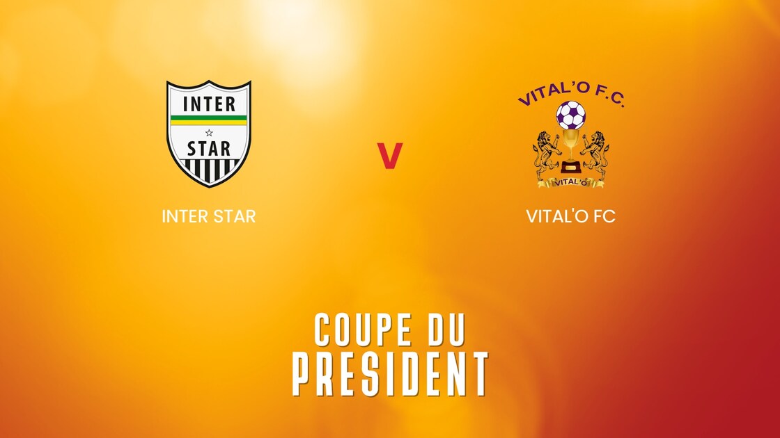 Inter Star v Vital'O FC | Quarter-finals | President's Cup 2025 | Full ...