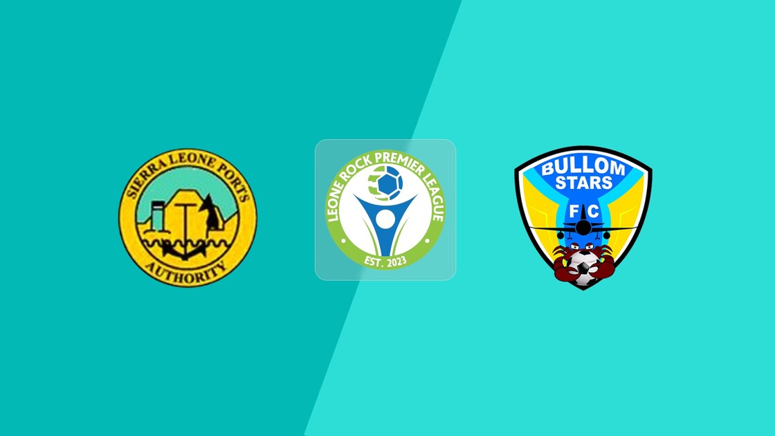 Ports Authority FC v Bullom Stars FC | Leone Rock Premier League 2024/ ...