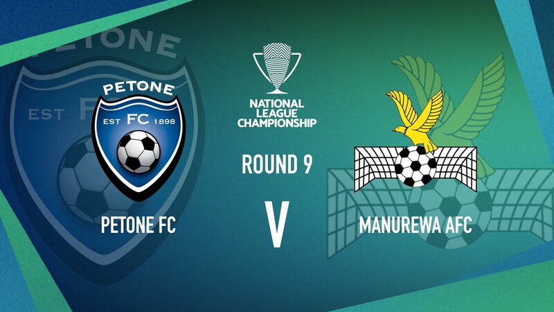Petone FC v Manurewa AFC | Men’s National League Championship | Full ...
