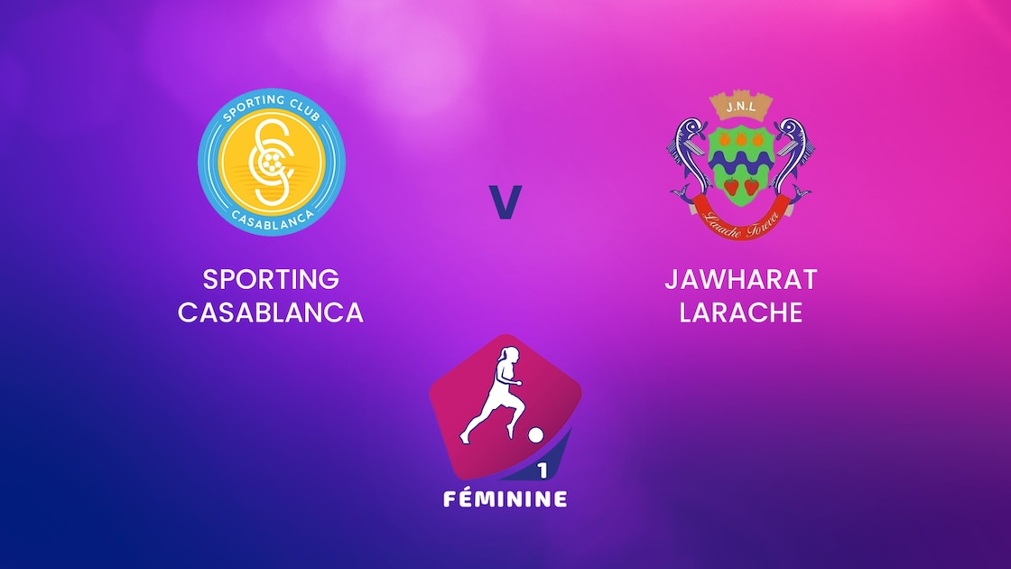 Sporting Casablanca v Jawharat Larache | Championnat Féminin D1 ...