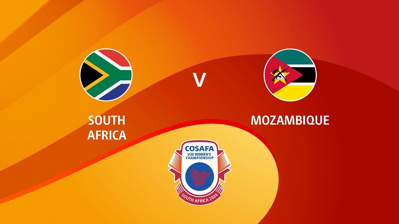 South Africa v Mozambique | COSAFA U-20 Women's Championship 2024 ...