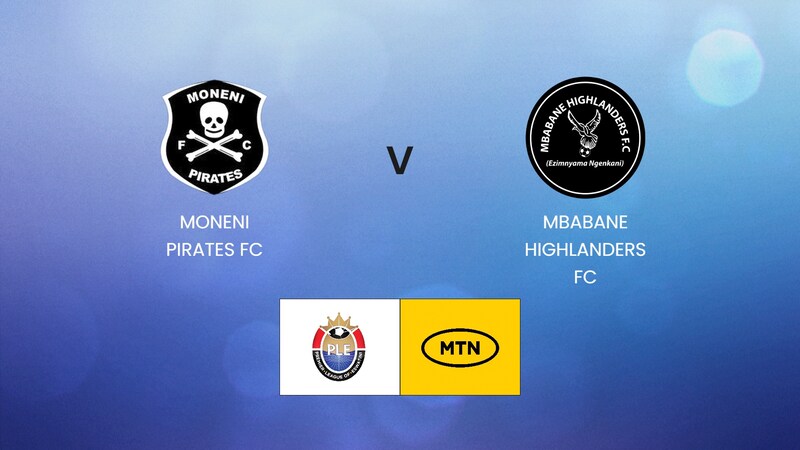 Moneni Pirates FC v Mbabane Highlanders FC | MTN Premier League 2024/25 ...