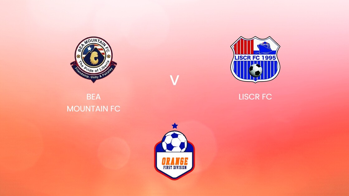 Bea Mountain FC v LISCR FC | Orange National League 2024/25 | Liberia ...