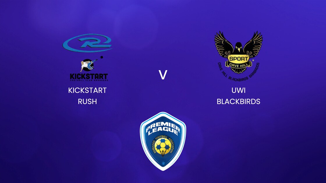 Kickstart Rush v UWI Blackbirds | BFA Premier League 2025 | Full Match ...