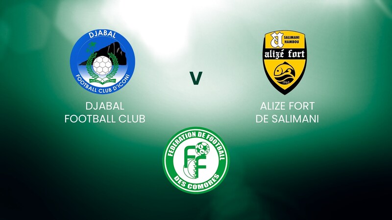Djabal FC v Alizé Fort | Round 21 | Comoros Division 1 - Ngazidja ...
