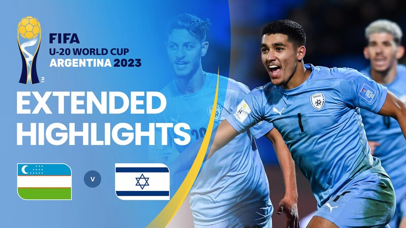 Uzbekistan v Israel | Round of 16 | FIFA U-20 World Cup Argentina 2023 ...