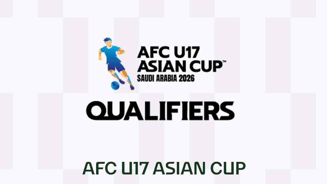 AFC U17 Asian Cup™ Saudi Arabia 2026 Qualifiers