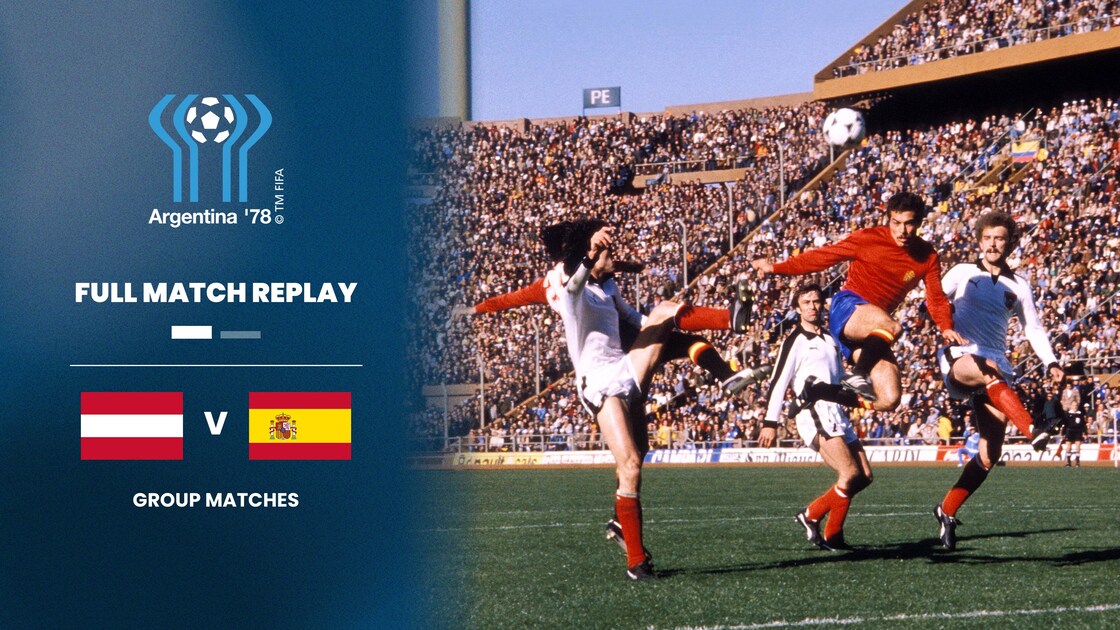 Austria v Spain | First Round | 1978 FIFA World Cup Argentina™ | Full ...
