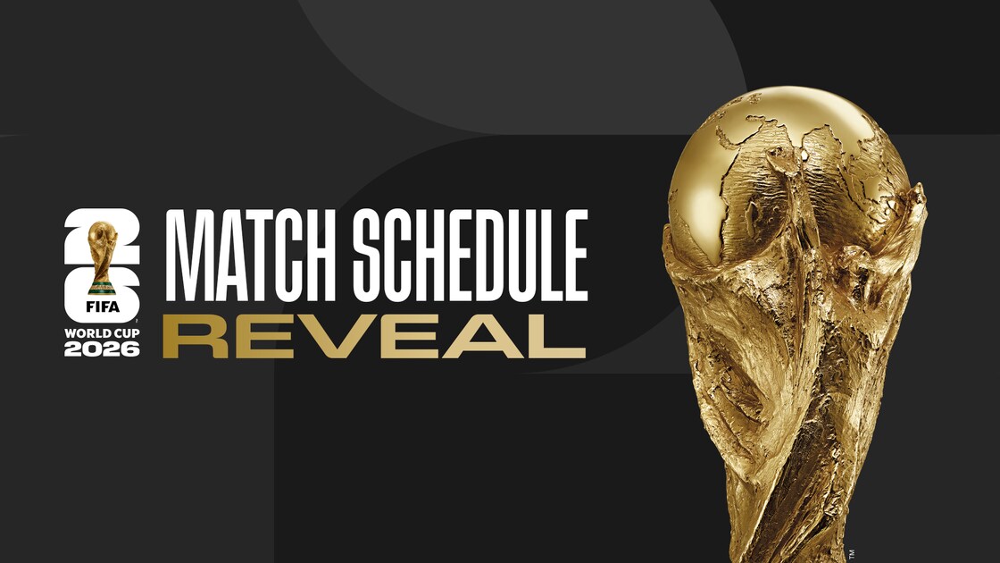 Match Schedule Reveal | FIFA World Cup 2026™