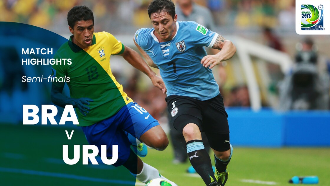 Brazil v Uruguay | Semi-finals | FIFA Confederations Cup Brazil 2013 ...
