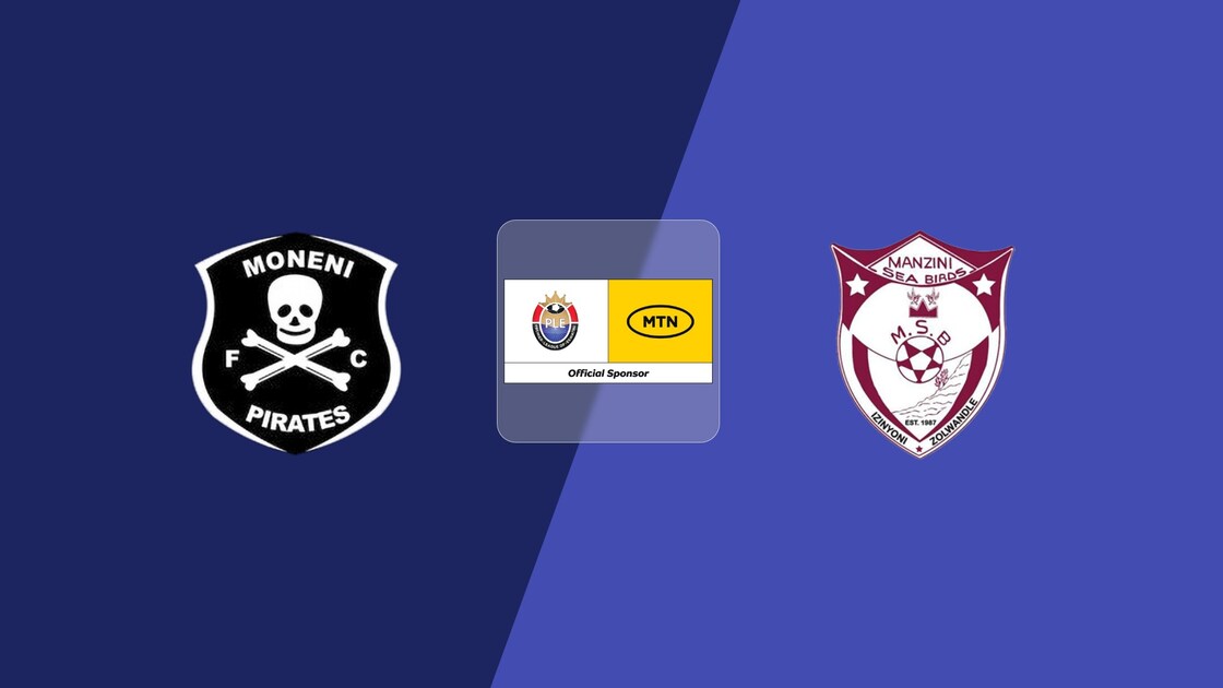 Moneni Pirates FC v Manzini Sea Birds FC | MTN Premier League 2025/26 ...