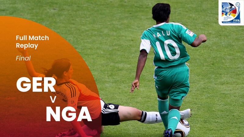 Germany v Nigeria | Final | FIFA U-20 Women's World Cup Germany 2010 ...