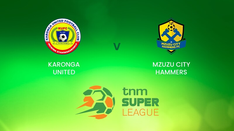 Karonga United v Mzuzu City Hammers | TNM Super League | Malawi | Full ...
