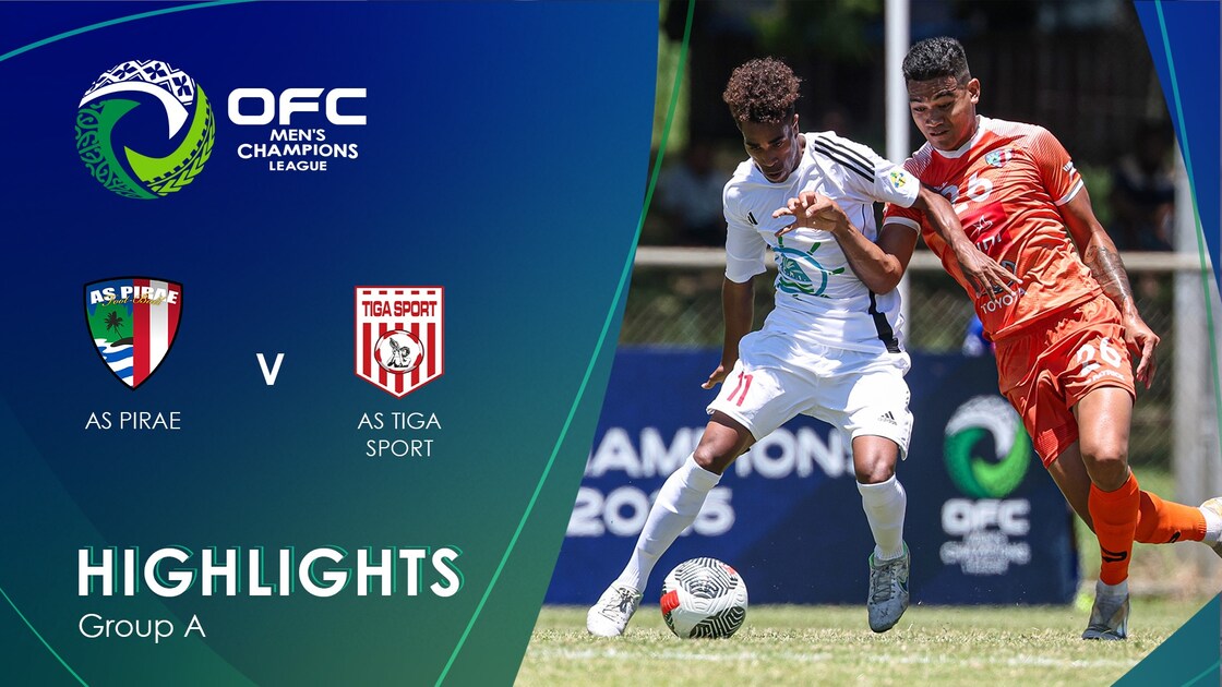 AS Pirae v AS Tiga Sport | Group Stage | OFC Men's Champions League ...