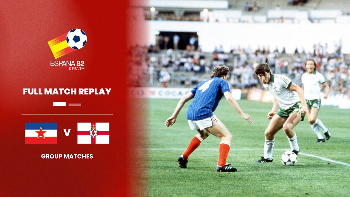 Yugoslavia v Northern Ireland | Group 5 | 1982 FIFA World Cup Spain™ | Full Match Replay