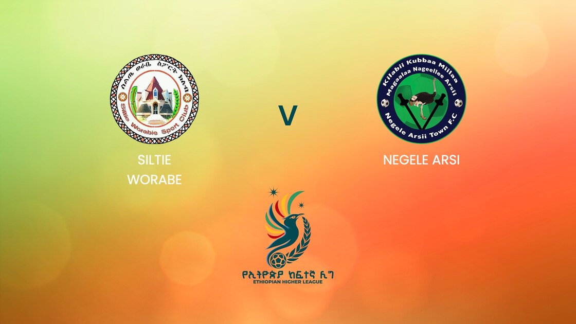 Siltie Worabe v Negele Arsi | Ethiopian Higher League 2024/2025 | Full ...