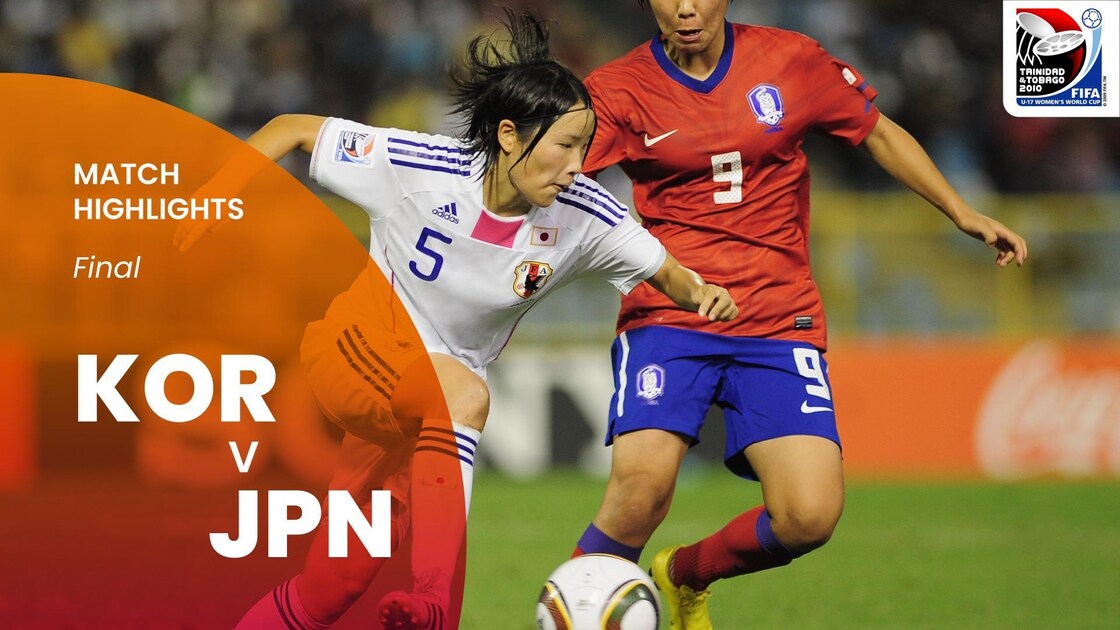 Korea Republic v Japan | Final | FIFA U-17 Women's World Cup Trinidad ...