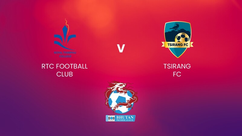 RTC FC v Tsirang FC | Bhutan Premier League | Full Match Replay