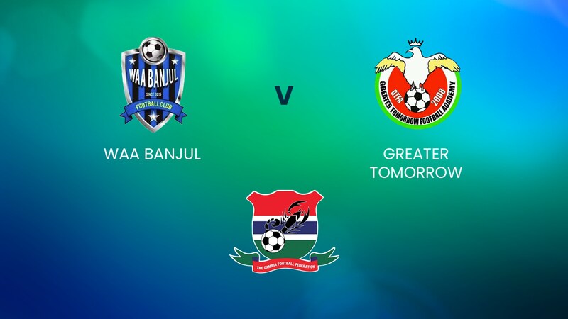 Waa Banjul v Greater Tomorrow | GFF League | Full Match Replay